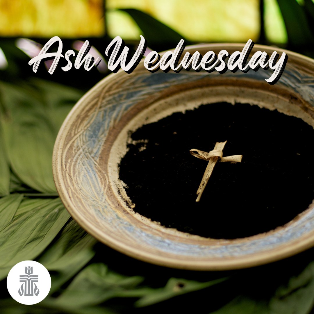 Join us for our Ash Wednesday Services on March 5th | Spring Branch ...